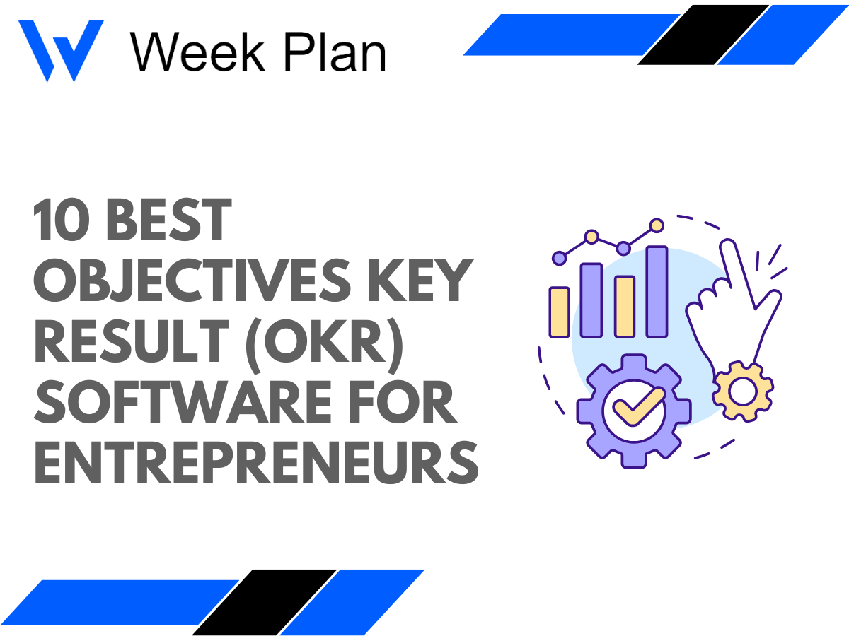 10 Best Objectives Key Result (OKR) Software for Entrepreneurs