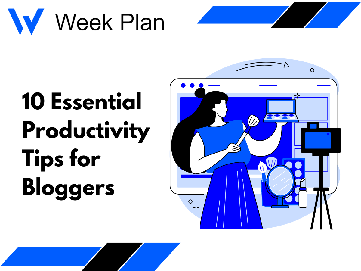 10 Essential Productivity Tips for Bloggers