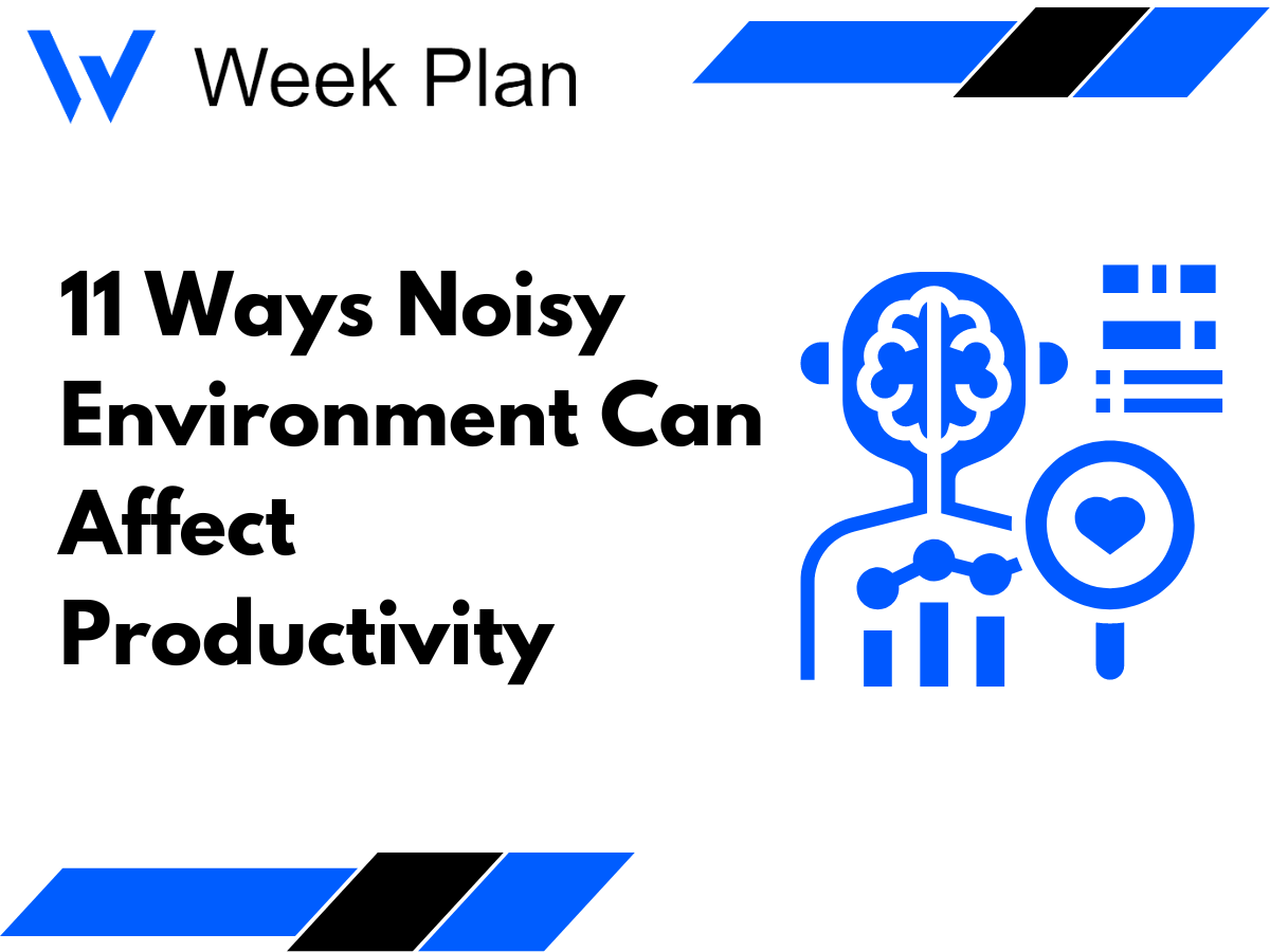 11 Ways Noisy Environment Can Affect Productivity