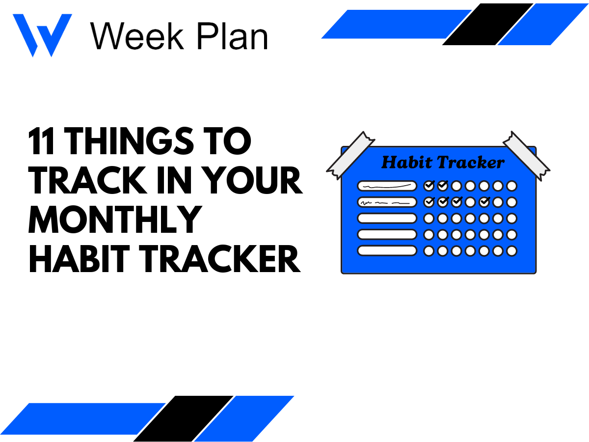 11 Things to Track in Your Monthly Habit Tracker