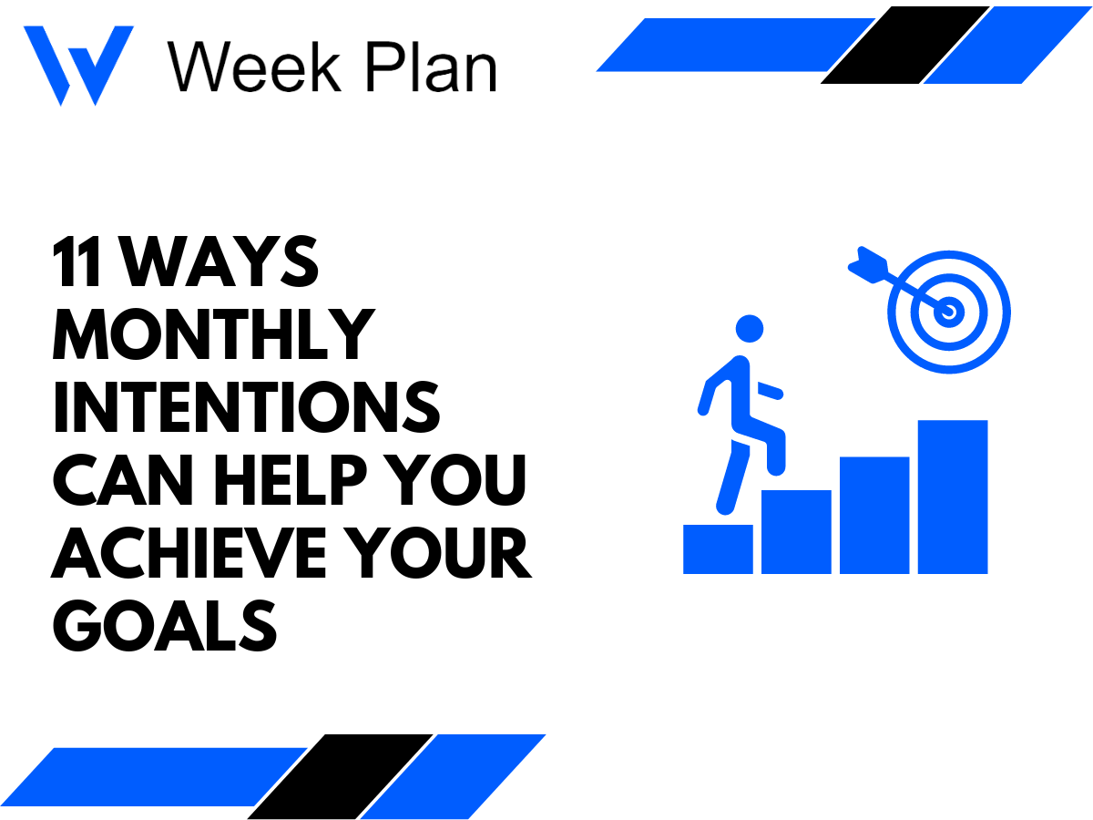 11 Ways Monthly Intentions Can Help You Achieve Your Goals