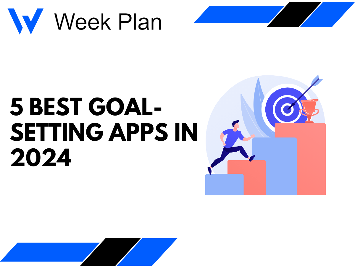 5 Best Goal Setting Apps in 2024 (Free & Paid)