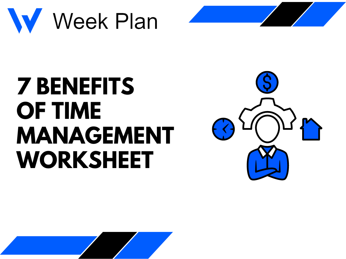 7 Benefits of Time Management Worksheet