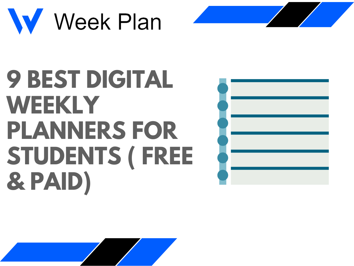 9 Best Digital Weekly Planners for Students ( Free & Paid)