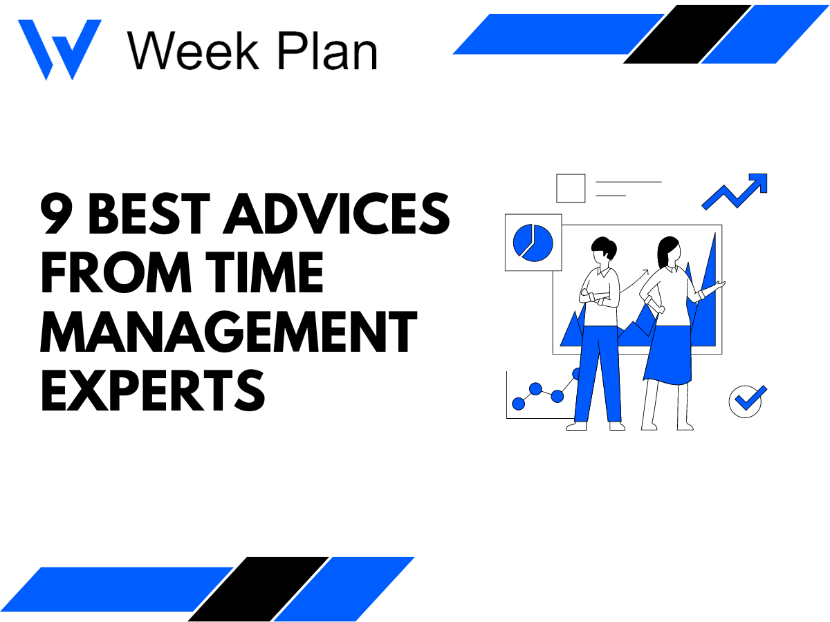 9 Best Advices from Time Management Experts