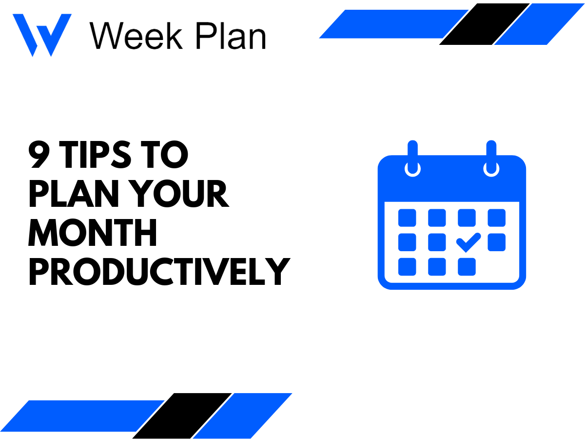 9 Tips to Plan Your Month Productively