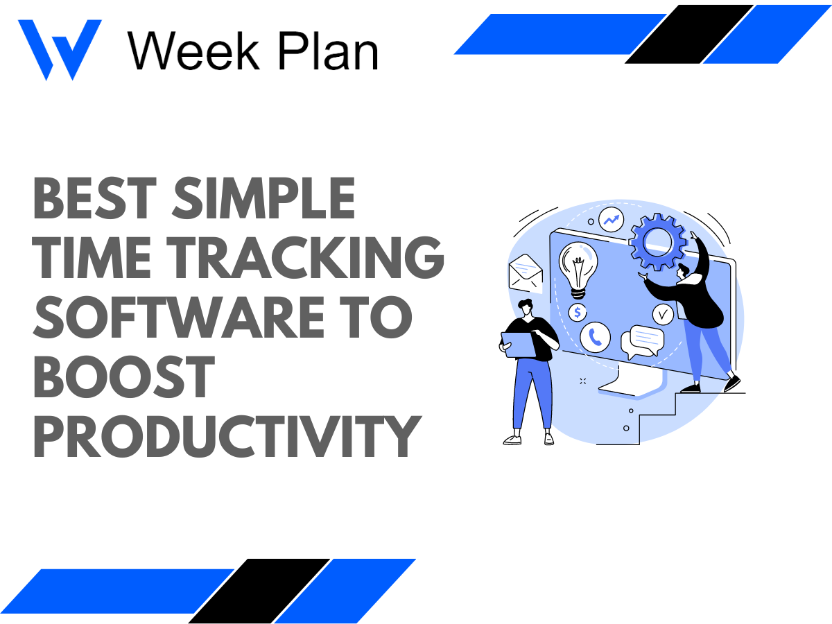 Best Simple Time Tracking Software to Boost Productivity