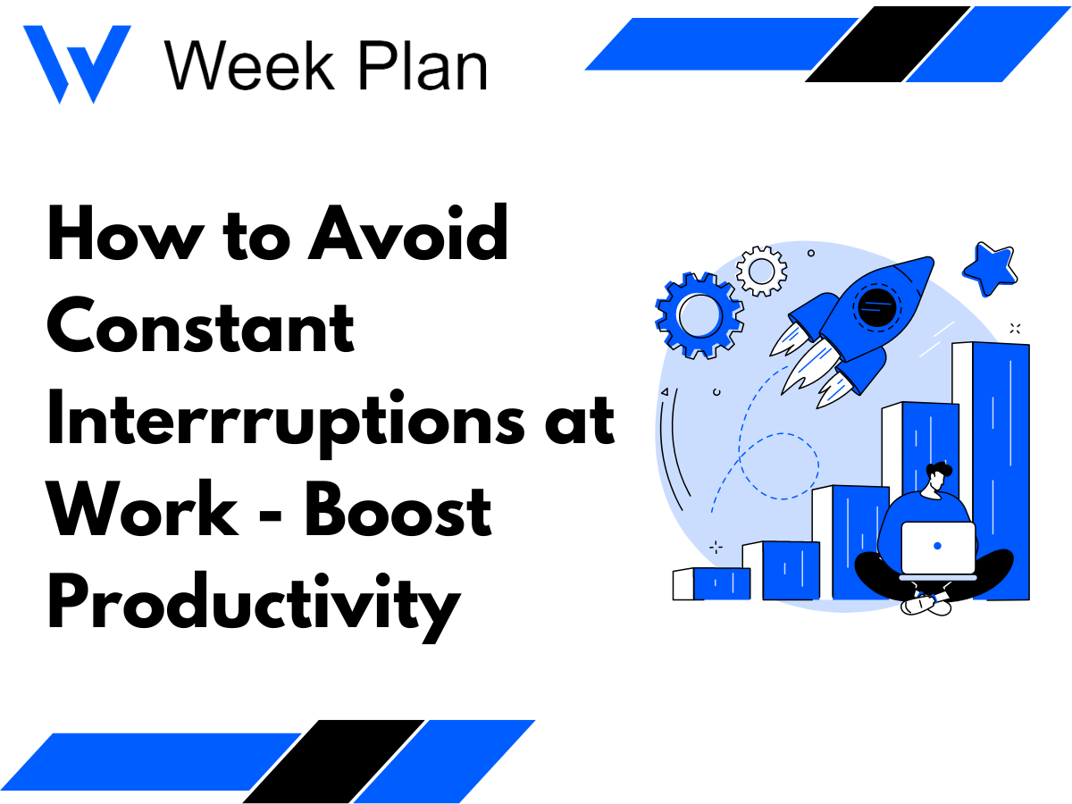 How to Avoid Constant Interrruptions at Work - Boost Productivity