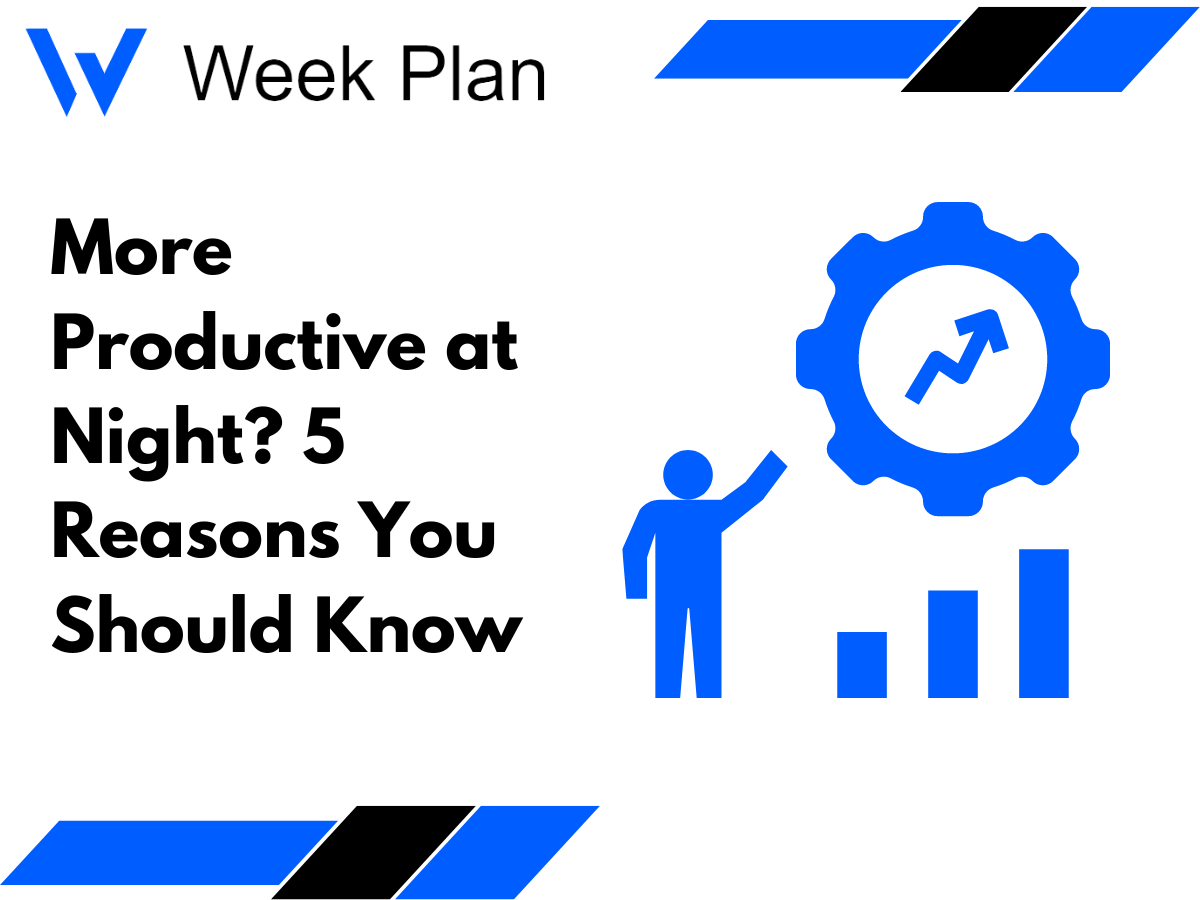 More Productive at Night? 5 Reasons You Should Know
