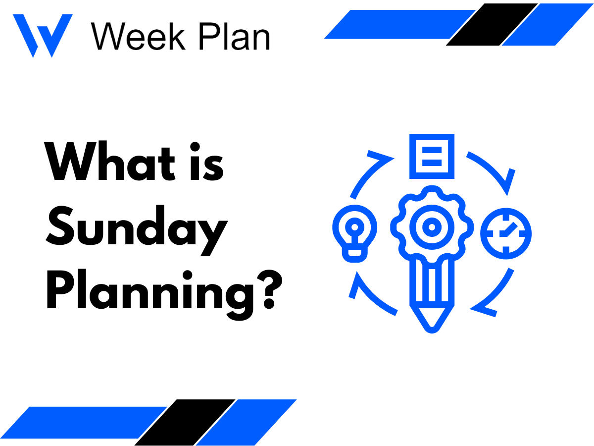 What is Sunday Planning?